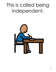 Learning To Be Independent At School