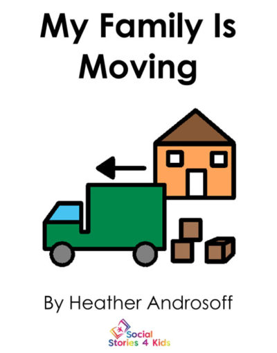My Family Is Moving / Ma famille déménage - Social Stories 4 Kids