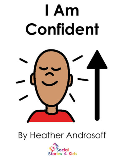 I Am Confident / J’ai confiance en moi - Social Stories 4 Kids