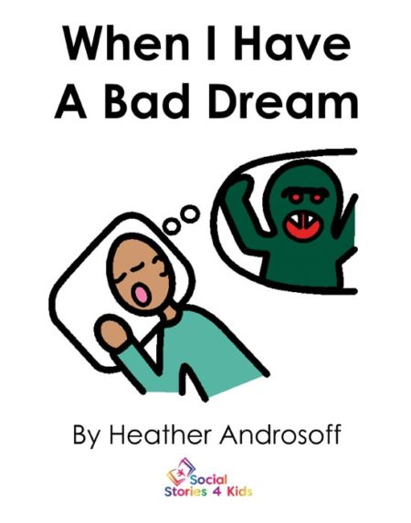 When I Have A Bad Dream / Quand je fais un cauchemar - Social Stories 4 ...